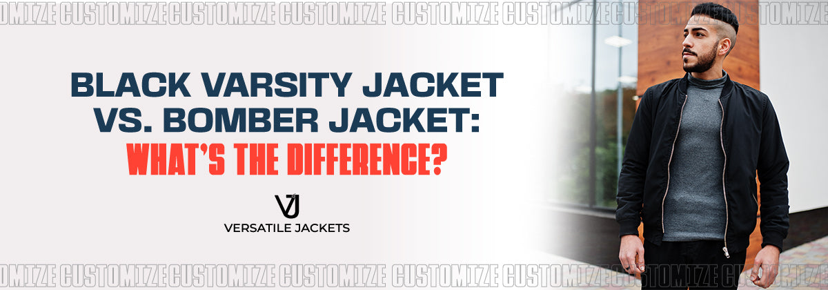 Black Varsity Jacket vs. Bomber Jacket: What's the Difference? – Versatile Jackets