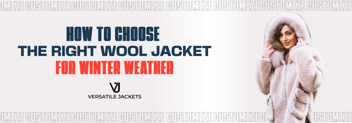 Wool Jacket for Winter Weather– Versatile Jackets