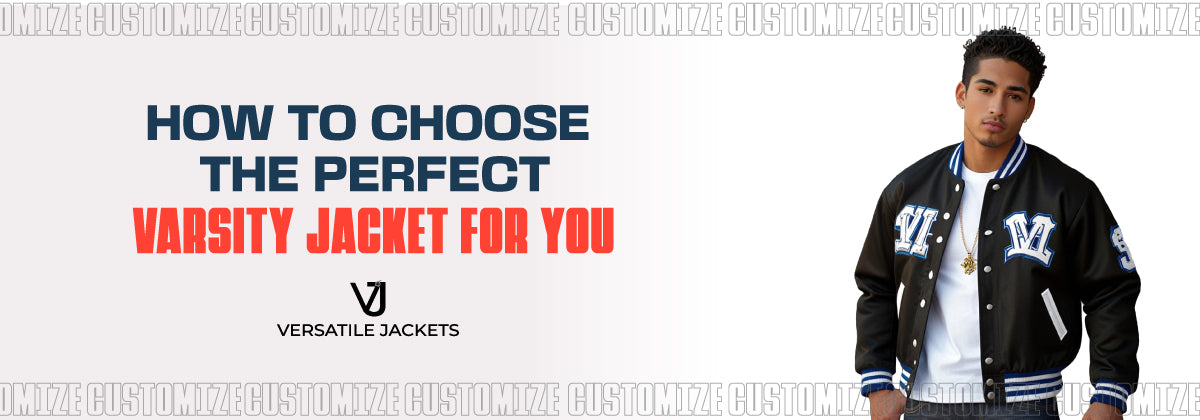 How to Choose the Perfect Varsity Jacket for You – Versatile Jackets